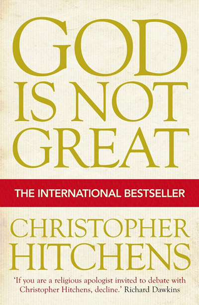 God Is Not Great: How Religion Poisons Everything