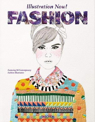 Illustration Now!: Fashion