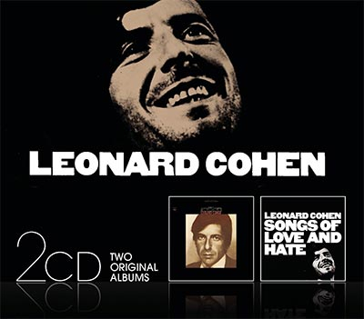 Songs Of Leonard Cohen / Songs Of Love And Hate