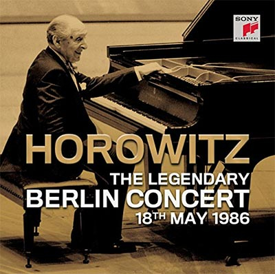 Horowitz - The Legendary Berlin Concert, 18th May 1986 2CD