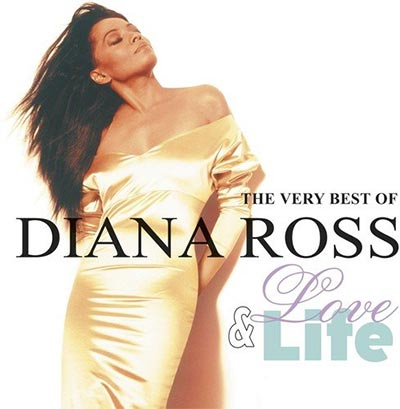 Love And Life: The Very Best Of Diana Ross