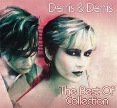 The Best Of Denis & Denis