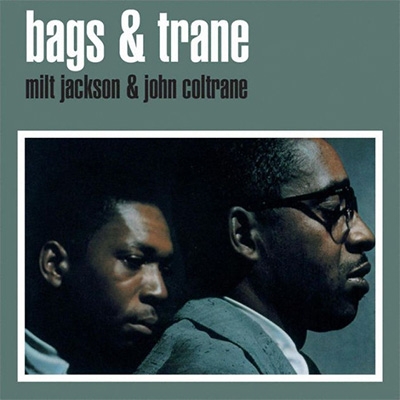 Bags & Trane (Mono Remaster) (Vinyl)