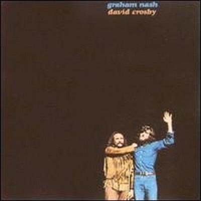 Graham Nash / David Crosby