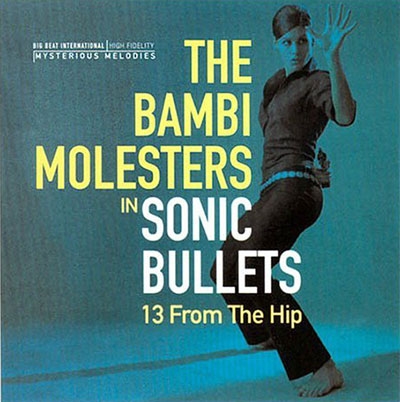 Sonic Bullets, 13 From The Hip