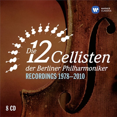 The 12 Cellists Of The Berlin Philharmonic Orchestra (Recordings 1978-2010)