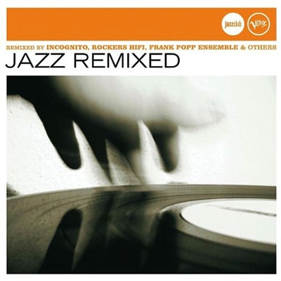 Jazz Remixed (Jazz Club)