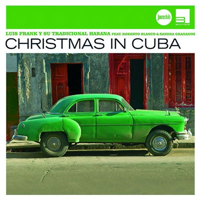 Christmas In Cuba (Jazz Club)