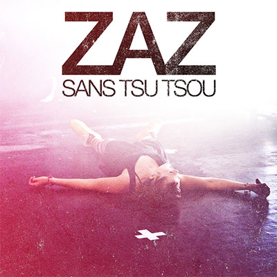 Zaz Live Tour: Sans Tsou