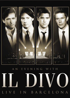 An Evening With Il Divo - Live In Barcelona DVD/BRD