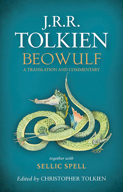 Beowulf: A Translation and Commentary, Together with Sellic Spell