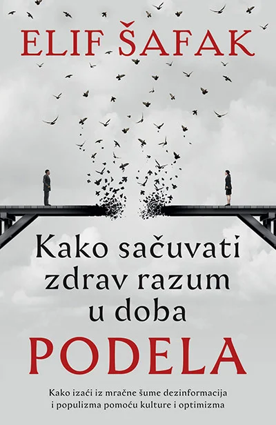 Kako sačuvati zdrav razum u doba podela