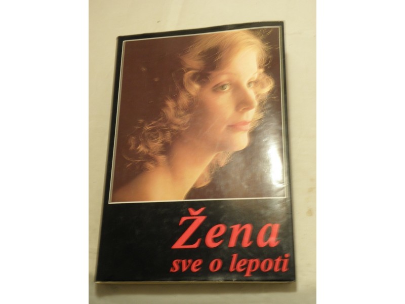 ŽENA SVE O LEPOTI