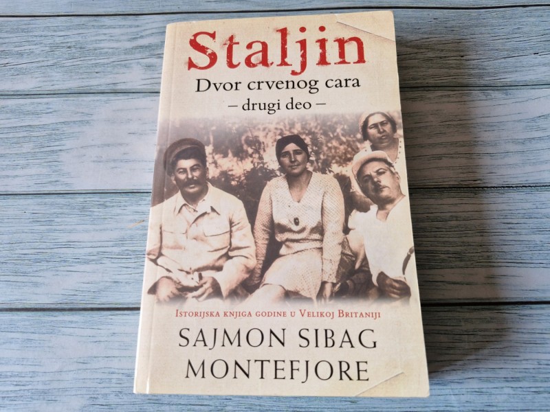 STALJIN DVOR CRVENOG CARA DRUGI DEO - MONTEFJORE