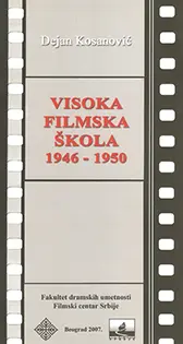 Visoka filmska škola u Beogradu - Dejan Kosanović