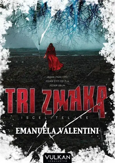 Tri znaka: Isceliteljke