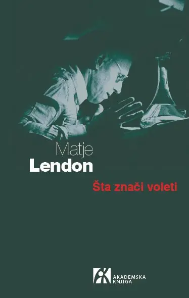 Šta znači voleti