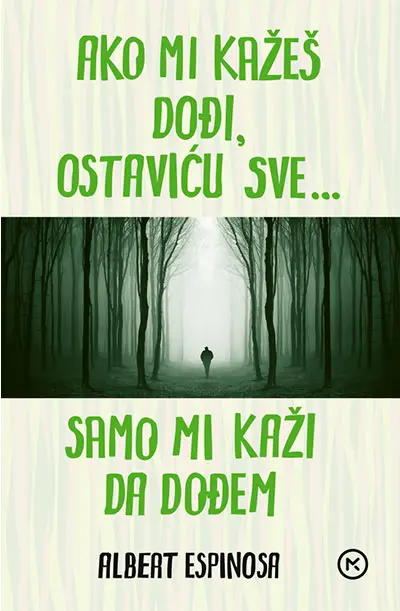 Ako mi kažeš dođi, ostaviću sve