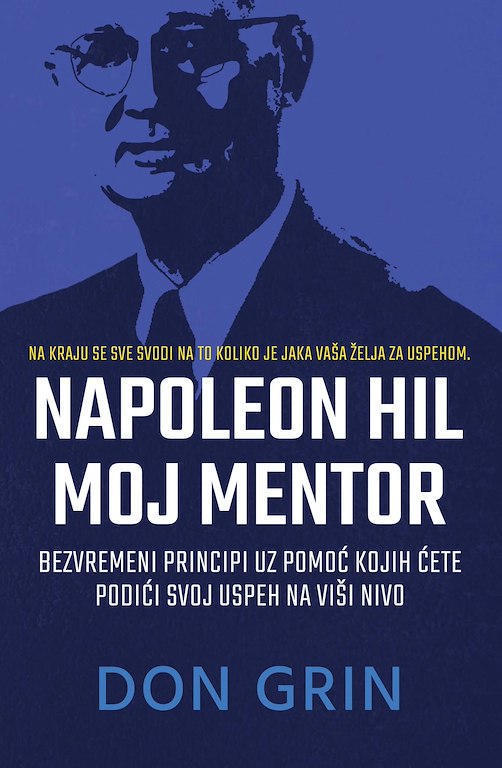 NAPOLEON HIL Moj mentor