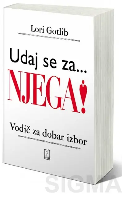 Udaj se za ... njega - Lori Gotlib