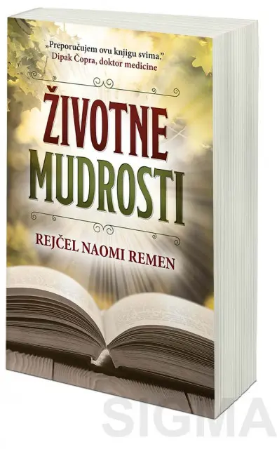 Životne mudrosti - Rejčel Naomi Remen