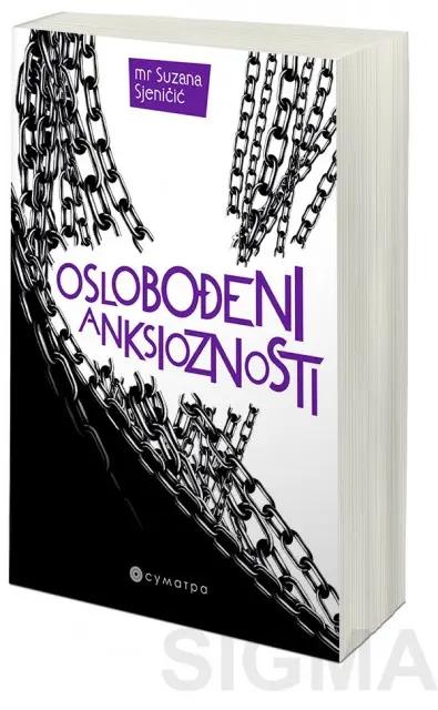 Oslobođeni anksioznosti - Suzana Sjeničić