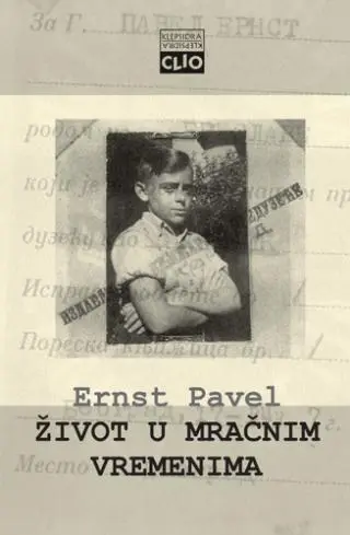 Život u mračnim vremenima - Ernst Pavel