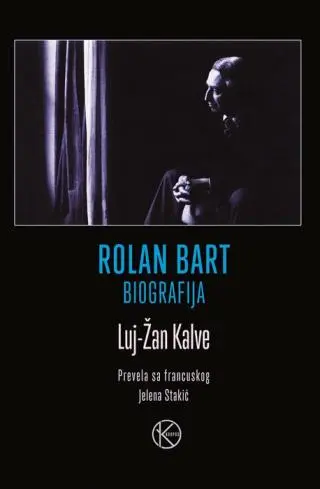 Rolan Bart : biografija - Žan-Luj Kalve