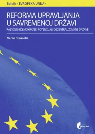 Reforma upravljanja u savremenoj državi - Veran Stančetić