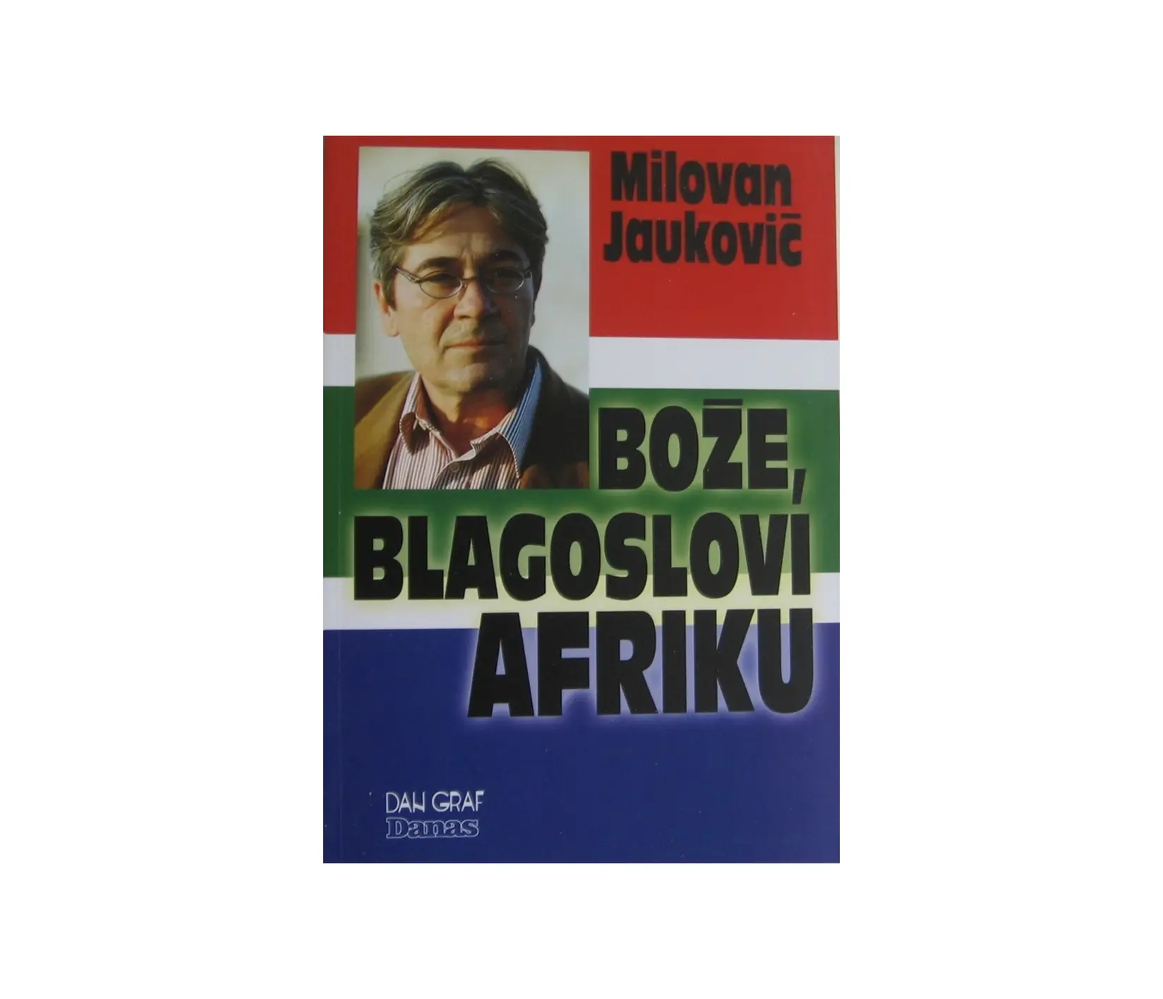 Bože, blagoslovi Afriku - Milovan Jauković