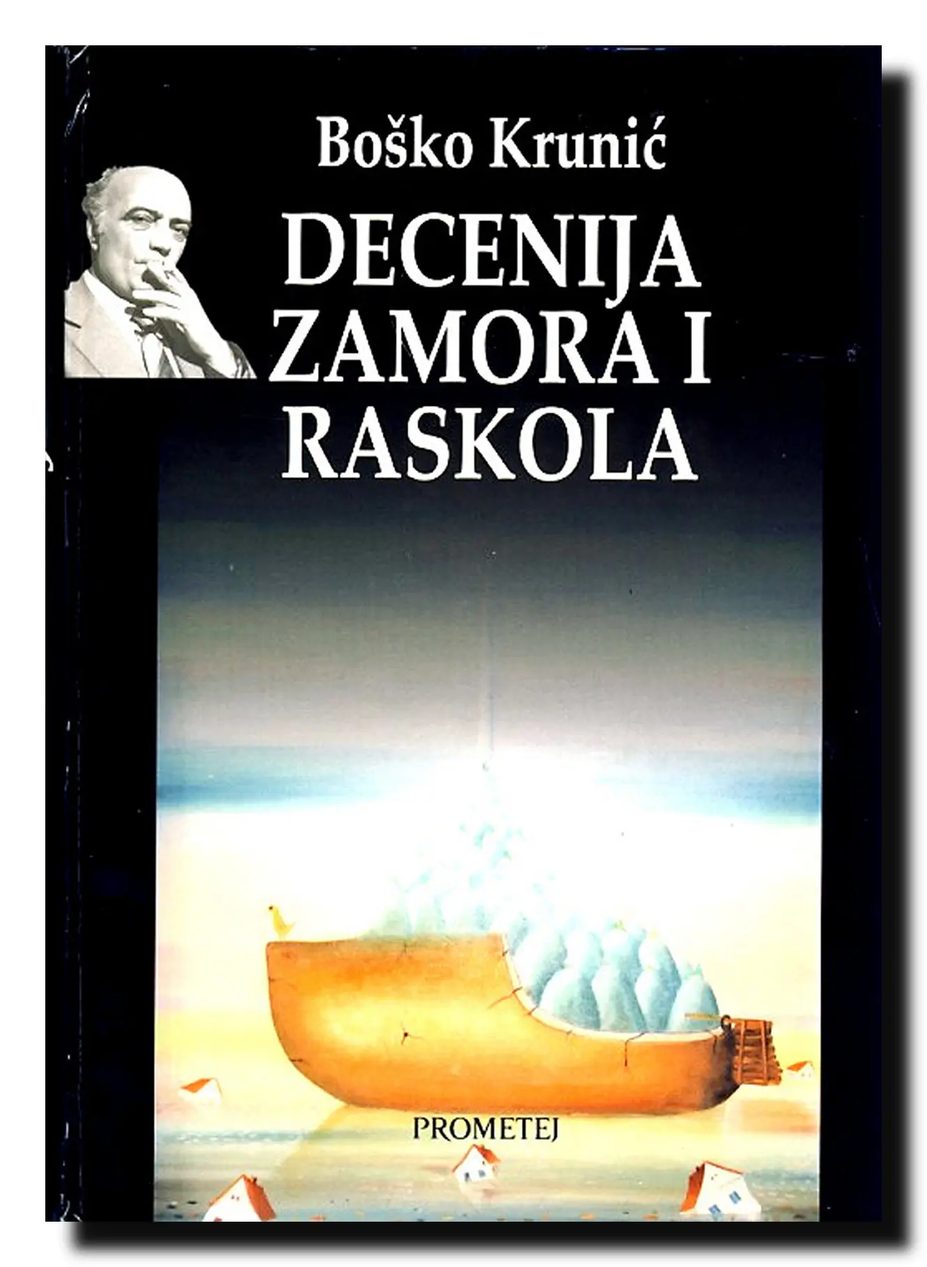 Decenija zamora i raskola - Boško Krunić