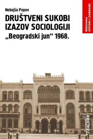 Društveni sukobi - izazov sociologiji - Nebojša Popov