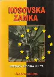 Kosovska zamka - Žan-Arno Derens