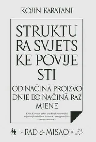 Struktura svjetske povijesti - od načina proizvodnje do načina razmjene