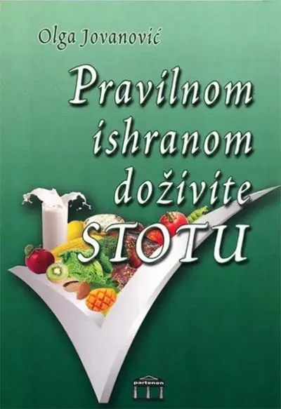 Pravilnom ishranom doživite stotu