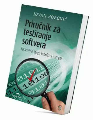 Priručnik za testiranje softvera: Konkretne ideje, tehnike i recepti