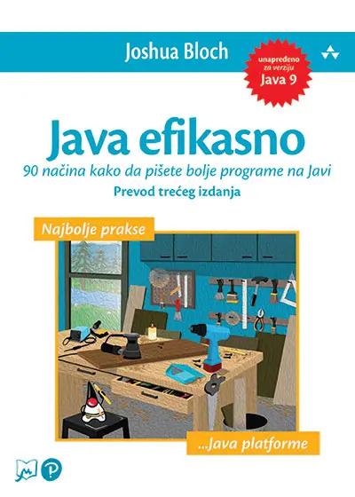 Java efikasno: 90 načina kako da pišete bolje programe na Javi