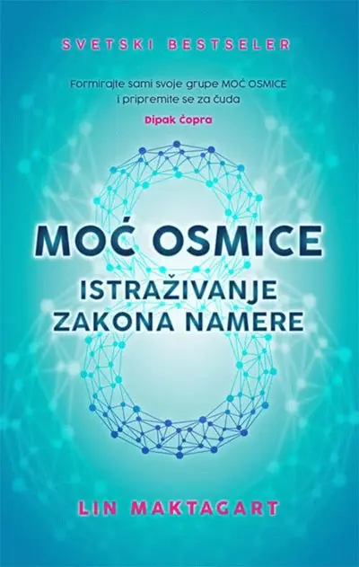 Moć osmice - istraživanje zakona namere