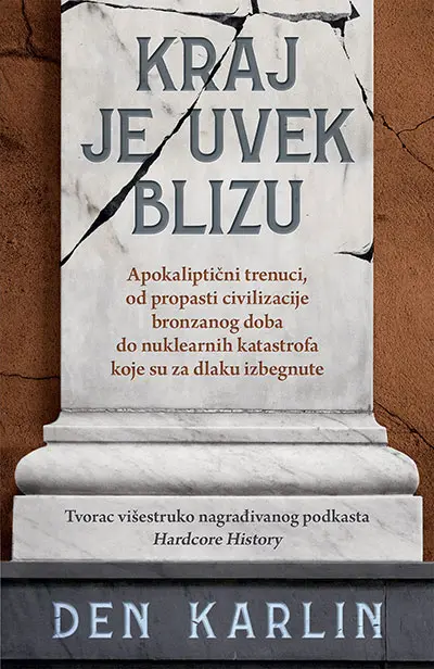 Kraj je uvek blizu