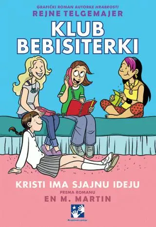 Klub bebisiterki Kristi ima sjajnu ideju