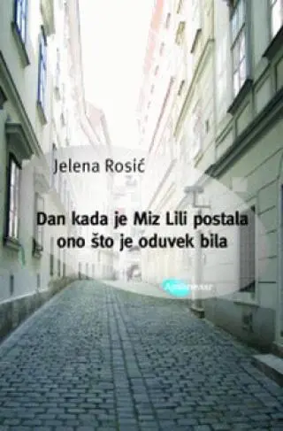 Dan kada je miz Lili postala ono što je oduvek bila