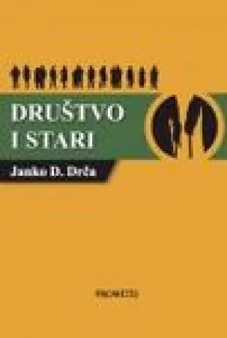 Društvo i stari - Janko Drča