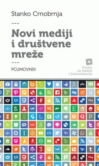 Novi mediji i društvene mreže - Stanko Crnobrnja