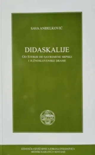 Didaskalije Od Sterije do savremene srpske i južnoslovenske drame