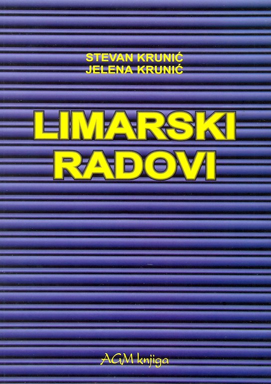 Limarski radovi - Stevan Krunić, Jelena Krunić