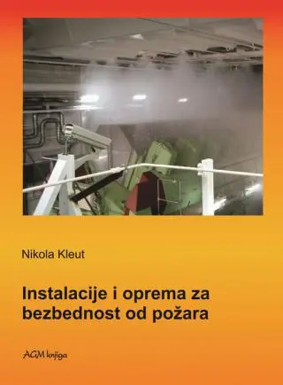 Instalacije i oprema za bezbednost od požara - Nikola Kleut