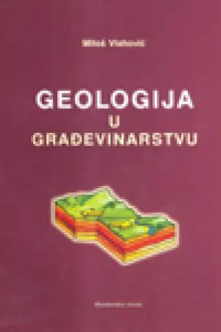 Geologija u građevinarstvu - Miloš Vlahović