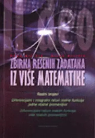 Zbirka rešenih zadataka iz više matematike - deo 2. - Nada Miličić