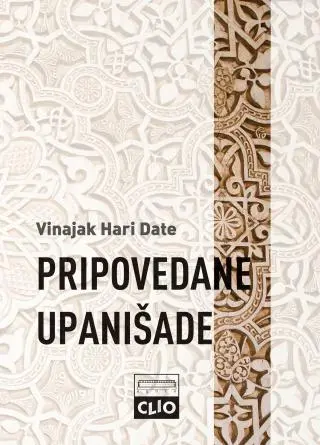 Pripovedane Upanišade - Vinajak Hari Date