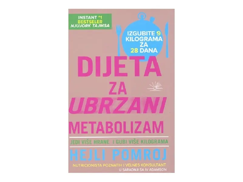 Dijeta za ubrzani metabolizam - Hejli Pomroj